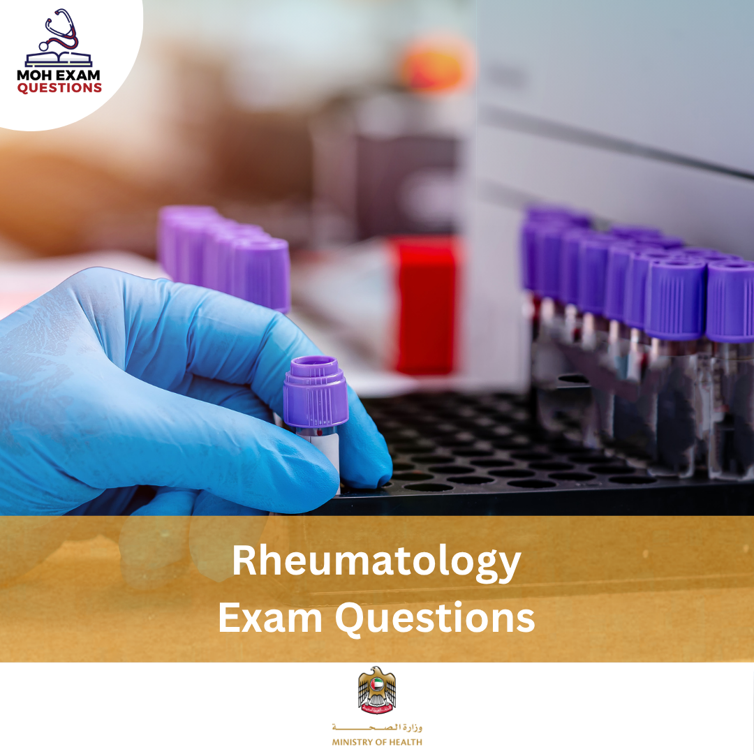 MOH Rheumatology Exam Question - MOH EXAM QUESTIONS 2025